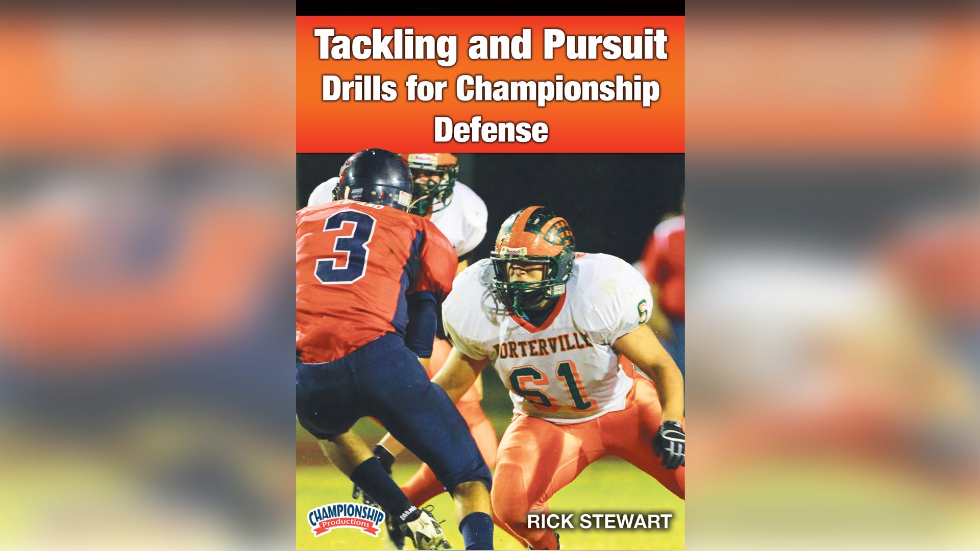 Tenacious Tackling: Drills and Instruction to Take Your Team Tackling ...